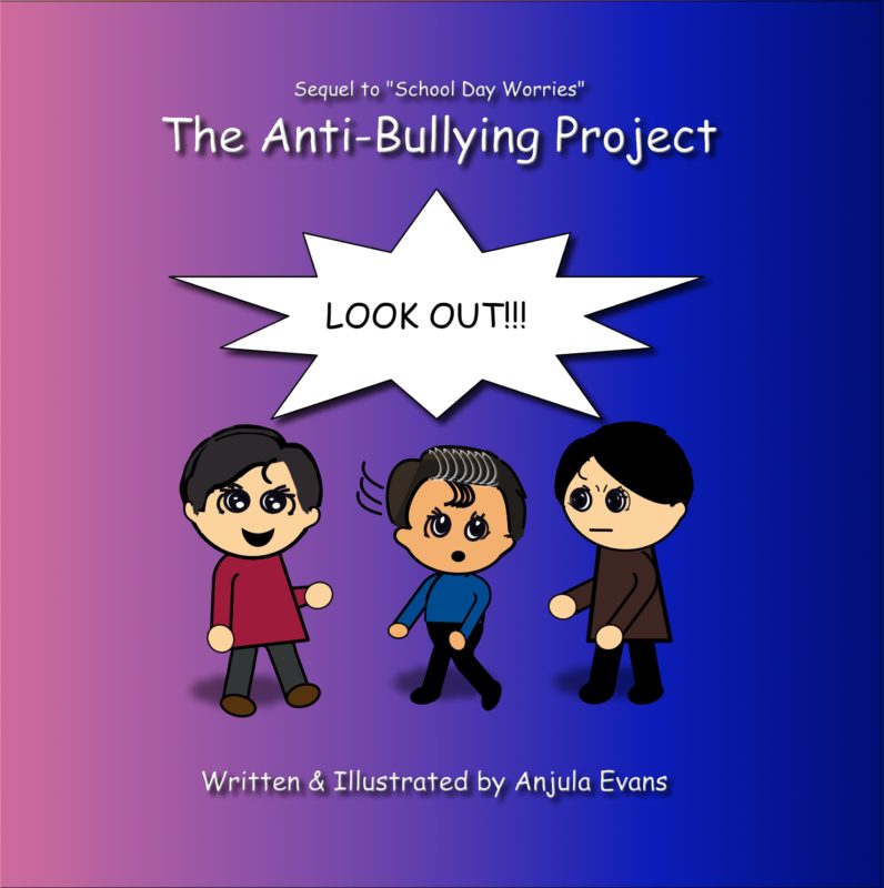 The Anti-Bullying Project - Anjula Evans